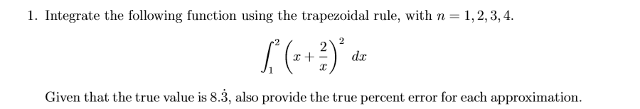 Integrate the following function using the | Chegg.com