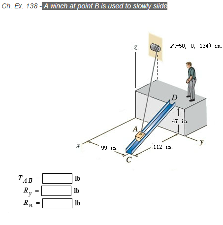 Solved A winch at point B is used to slide a box up a chute | Chegg.com