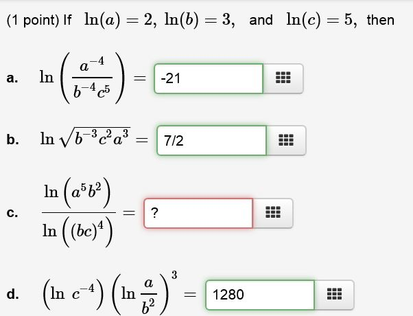 Solved: If Ln(a) = 2, Ln(b) = 3, And Ln(c) = 5, Then | Chegg.com