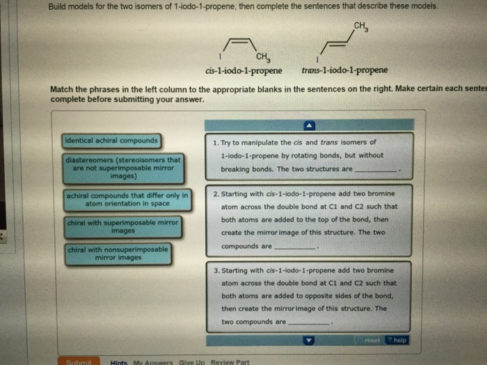 Solved Build the models for the two isomers of | Chegg.com
