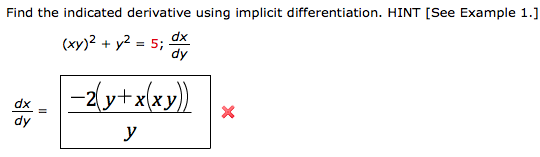 Solved Find the indicated derivative using implicit | Chegg.com