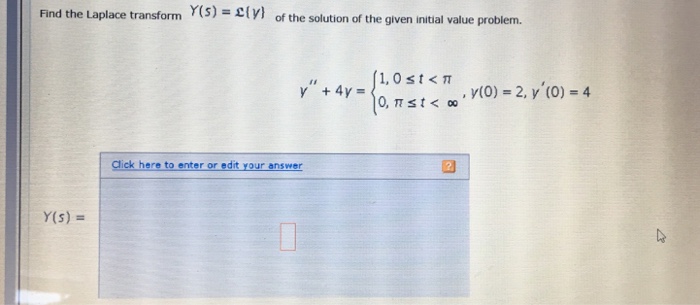 Solved Find The Laplace Transform Y S L{y} Of The