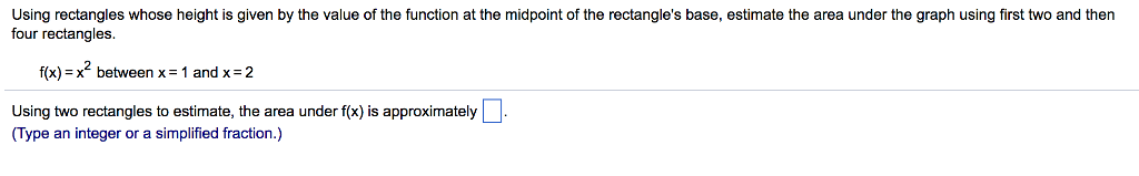 Solved Using rectangles whose height is given by the value | Chegg.com