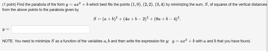 Solved Find the parabola of the form y = ax^2 + b which best | Chegg.com