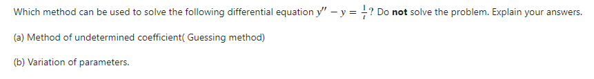 Solved which method can be used to solve the following | Chegg.com