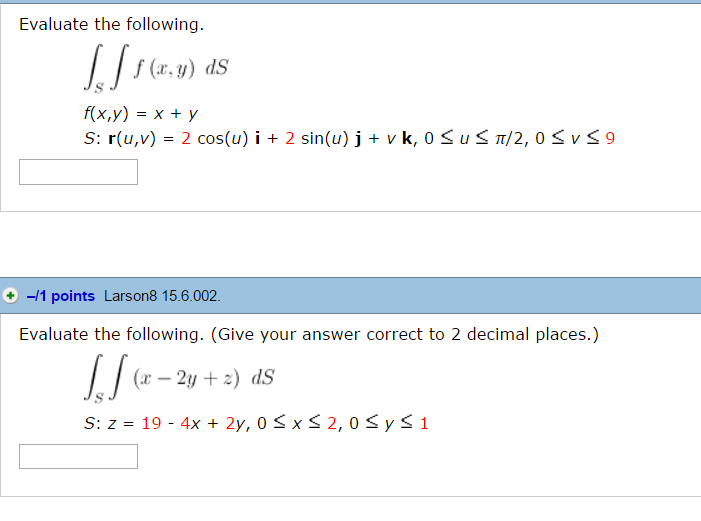 Solved Evaluate the following integral_S integral f (x, y) | Chegg.com