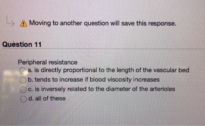 Solved Peripheral resistance is directly proportional to | Chegg.com