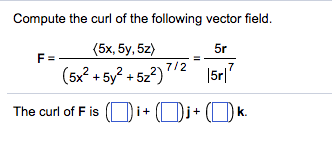 Solved Compute the curl of the following vector field. (5x, | Chegg.com
