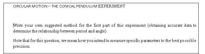 Solved CIRCULAR MOTION- THE CONICAL PENDULUM EXPERIMENT | Chegg.com