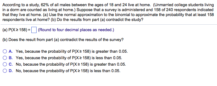 Solved According to a study, 62% of all males between the | Chegg.com