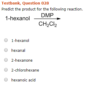 Solved: Testbank, Question 028 Predict The Product For The... | Chegg.com