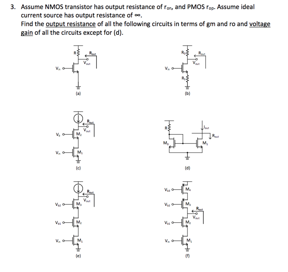 3. Assume NMOS transistor has output resistance of | Chegg.com