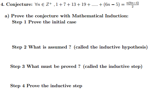 Solved Conjecture: Forall n elementof Z^+, 1 + 7 + 13 + 19 + | Chegg.com