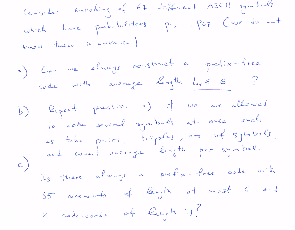 Consider encoding of 67 different ASCII symbols which | Chegg.com