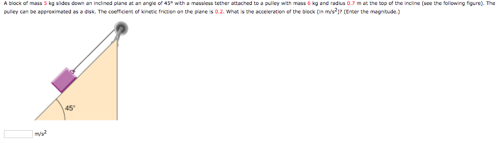 Solved A block of mass 5 kg slides down an inclined plane at | Chegg.com