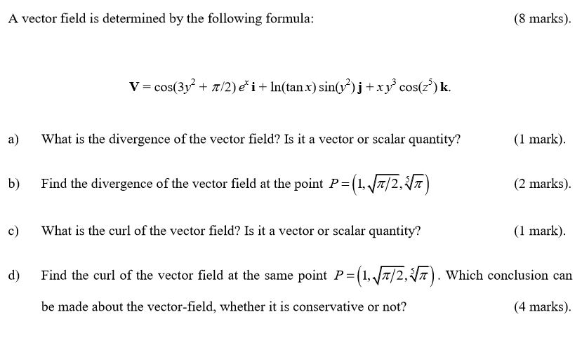 Solved A vector field is determined by the following formula | Chegg.com