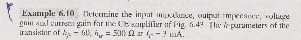 Solved Example 6.10 Determine the input impedance, output | Chegg.com