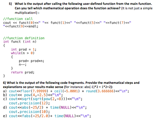 Solved What is the output after calling the following | Chegg.com