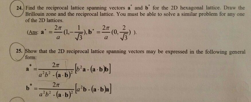 Solved 24. Find the reciprocal lattice spanning vectors a | Chegg.com