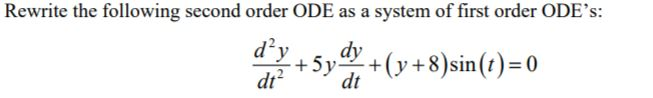 Solved Rewrite the following second order ODE as a system of | Chegg.com