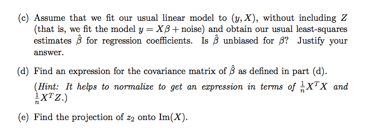 Consider a data generating model where X Rnx (p+1), Z | Chegg.com