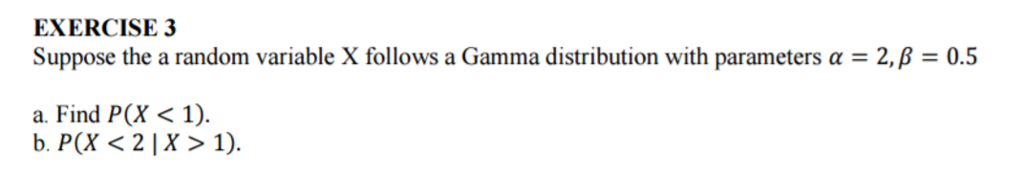 Solved Suppose the a random variable X follows a Gamma | Chegg.com