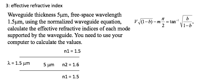 Solved 3: effective refractive index Waveguide thickness | Chegg.com