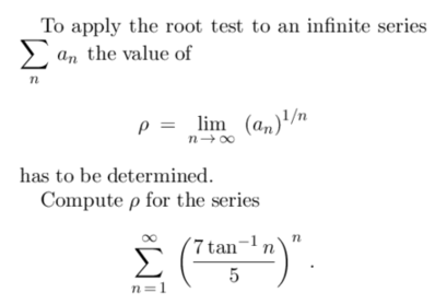 Solved To apply the root test to au infinite series Sum n an | Chegg.com