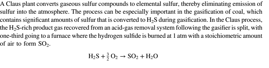 Solved A Claus plant converts gaseous sulfur compounds to | Chegg.com