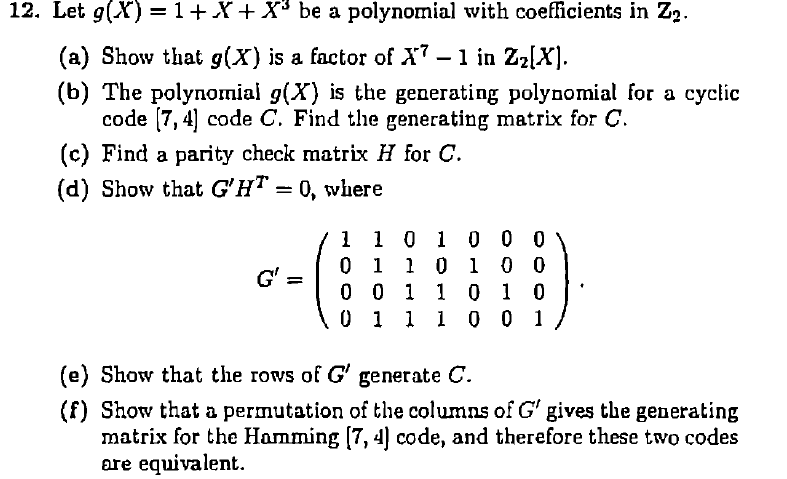 Solved 12. Let g(x)-1+X +X' be a polynomial with | Chegg.com