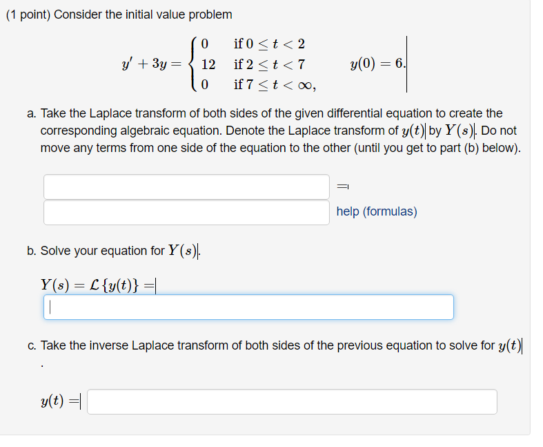 Solved Consider the initial value problem y' + 3y = {0 if 0 | Chegg.com