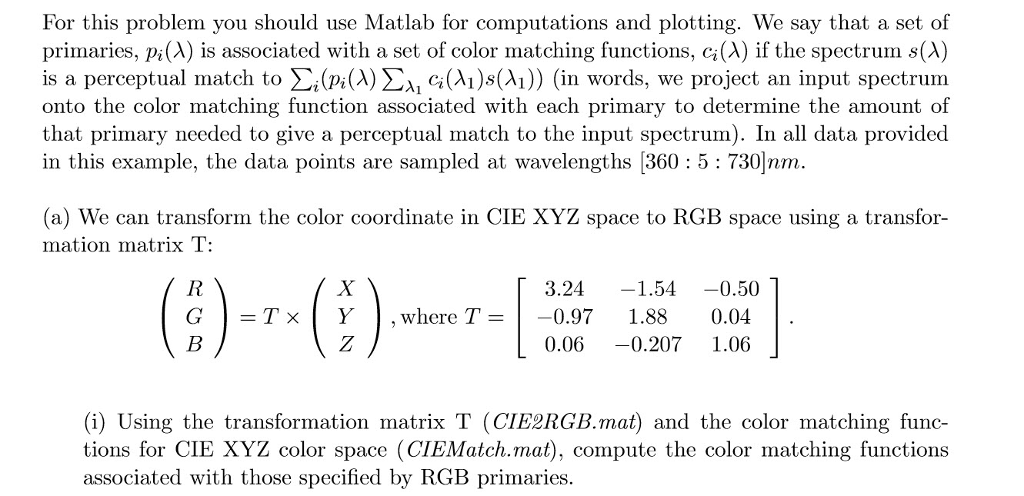 My understanding is that there is some visual input, | Chegg.com