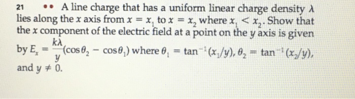 Solved A line charge that has a uniform linear charge | Chegg.com