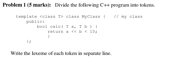 Divide the following C++ program into tokens. | Chegg.com
