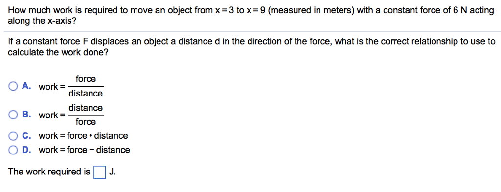 Solved How Much Work Is Required To Move An Object From X