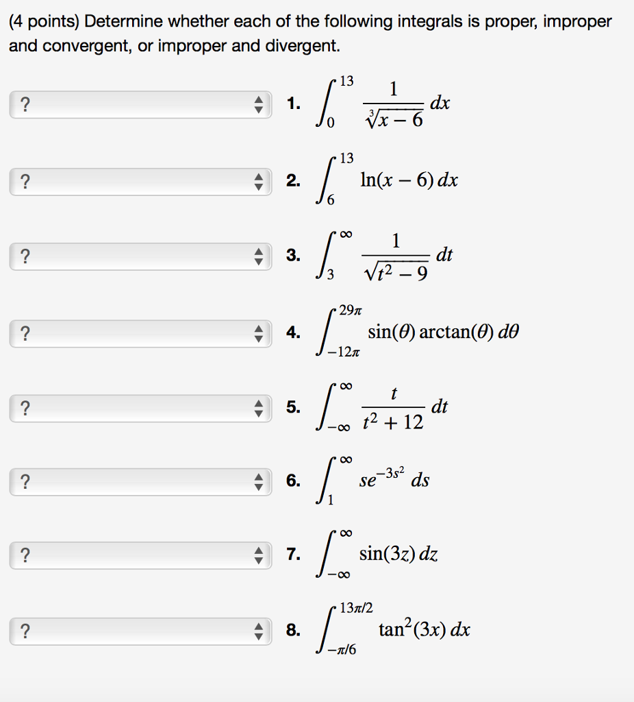 Solved Determine whether each of the following integrals is | Chegg.com