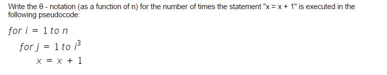 Solved Write the theta - notation (as a function of n) for | Chegg.com