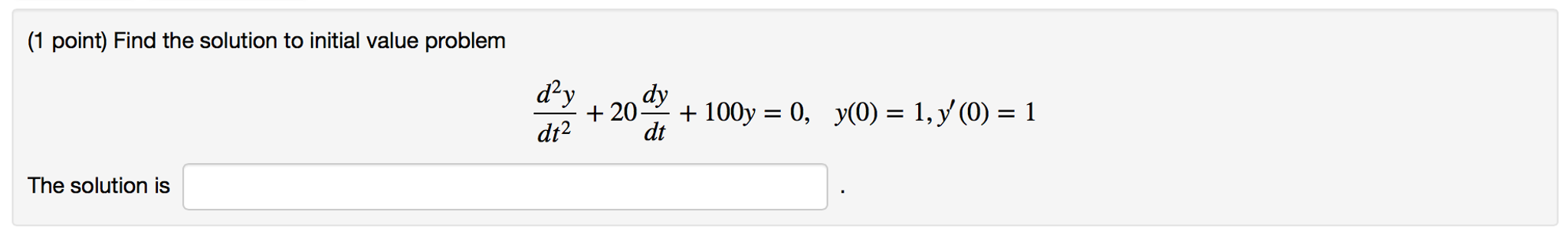 Solved Find the solution to initial value problem d^2y/dt^2 | Chegg.com