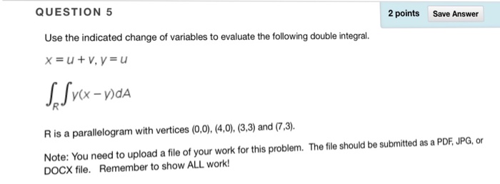 Solved Use the indicated change of variables to evaluate the | Chegg.com