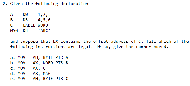 Solved 2. Given the following declarations A DW 1,2,3 B | Chegg.com Solved 2. Given the following declarations A DW 1,2,3 B | Chegg.com
