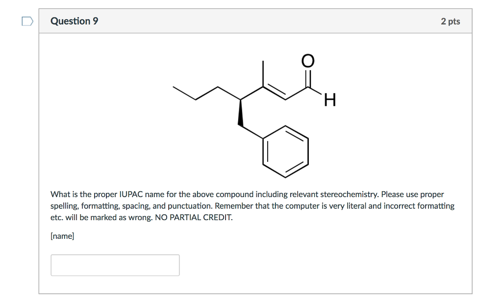 Solved D Question 3 2 pts OH O What is the proper lUPAC name | Chegg.com
