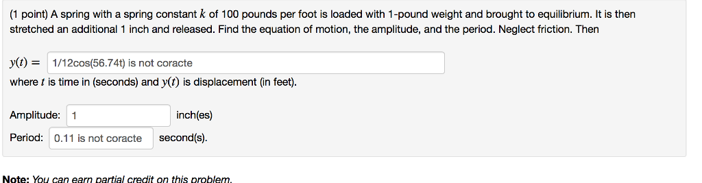 Solved (1 point) A spring with a spring constant k of 100 | Chegg.com