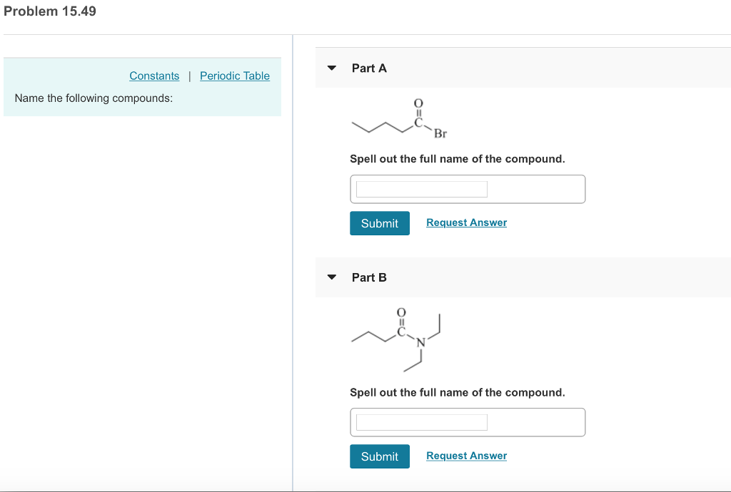 Solved Problem 15.49 PartA Constants|Periodic Table Name the | Chegg.com