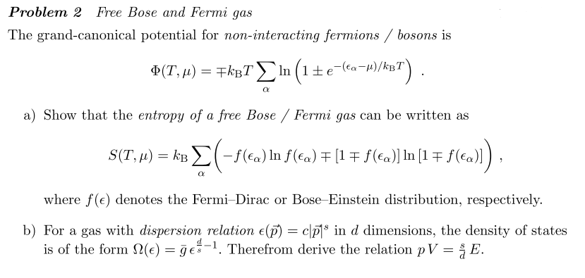 Free Bose and Fermi gas The grand-canonical | Chegg.com