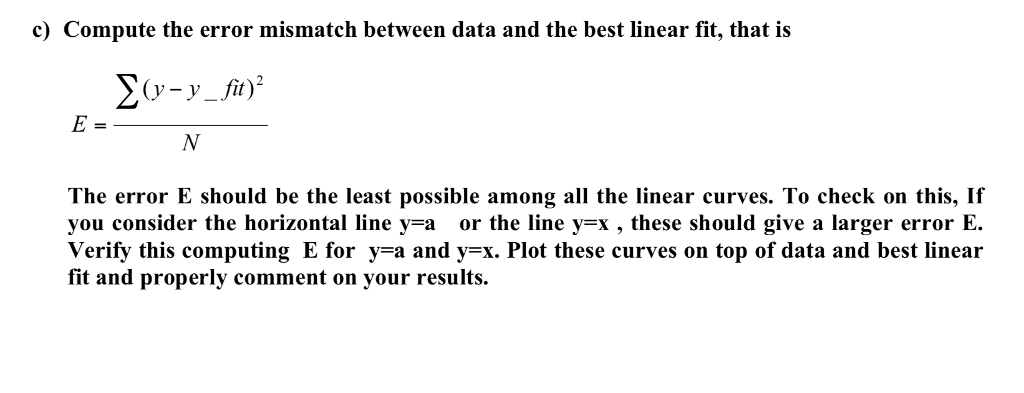 c) Compute the error mismatch between data and the | Chegg.com