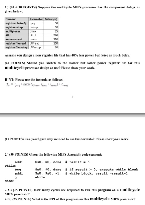 Suppose the multicycle MIPS processor has the | Chegg.com