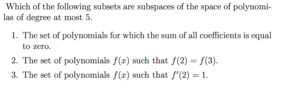 Solved Which Of The Following Subsets Are Subspaces Of The