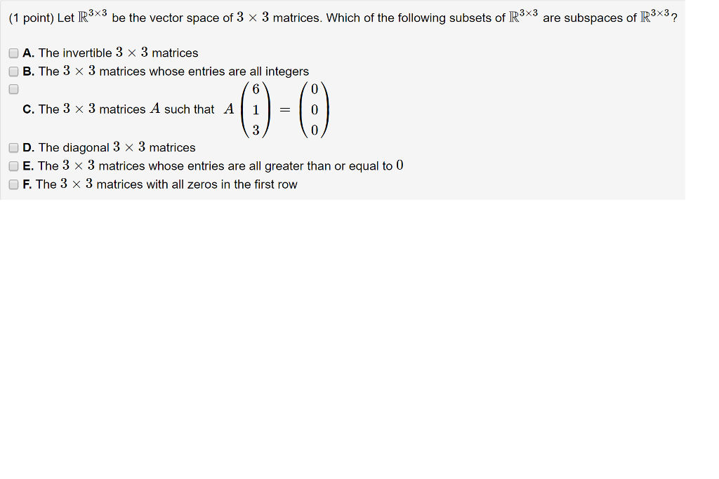 Solved Let R3×3R3×3 be the vector space of 3×33×3 matrices. | Chegg.com
