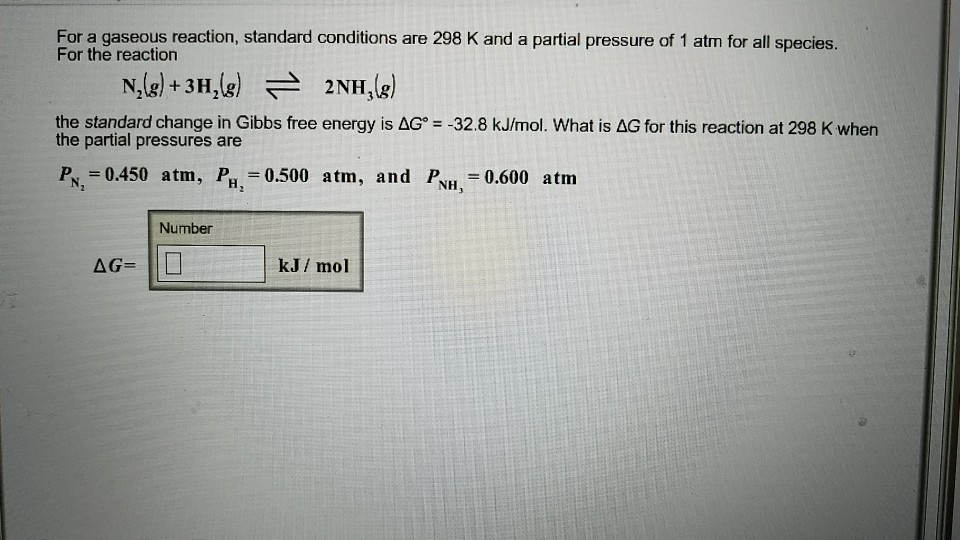 Solved For a gaseous reaction, standard conditions are 298 K | Chegg.com