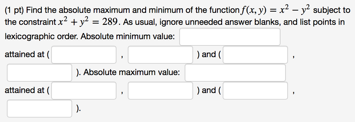 Solved Find the absolute maximum and minimum of the function | Chegg.com